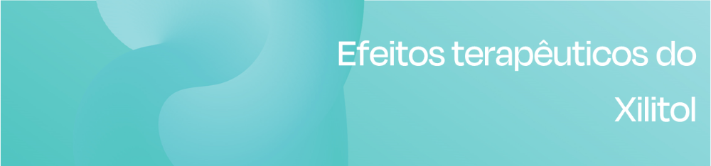Educa+ Myralis - Efeitos terapêuticos do Xilitol para a Rinossinusite ...